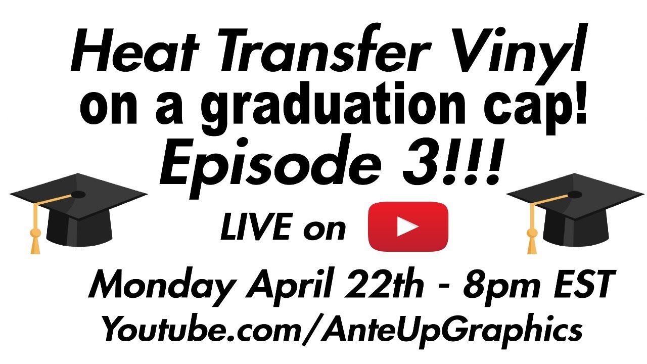 Heat Transfer Vinyl on a graduation cap! Episode 3!!! - YouTube