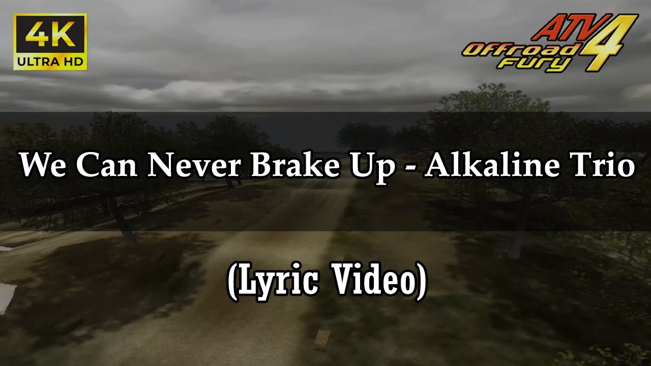 (02) We Can Never Break Up - Alcaline Trio (Lyrics Video) | (ENG) | ATV ...