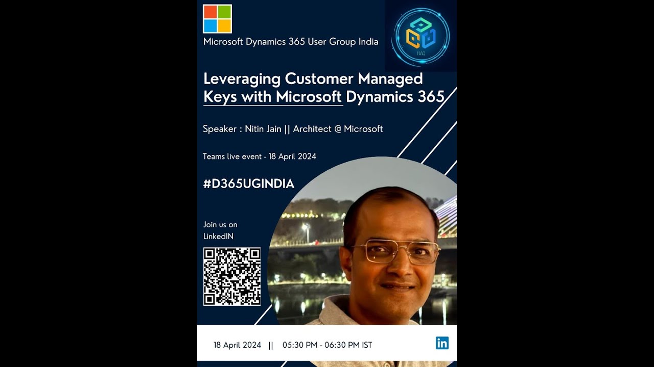 Session #37 #D365UGINDIA Leveraging Customer Managed Keys with ...