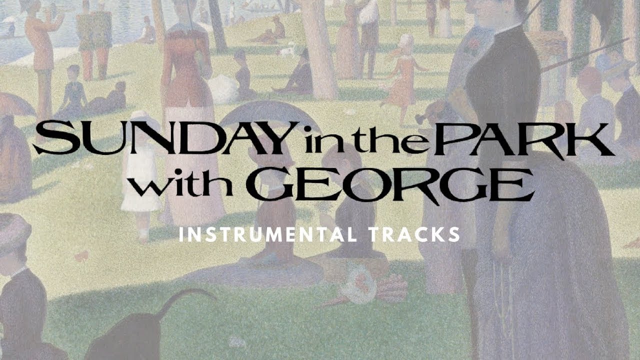 Move On - Instrumental (Sunday in the Park with George) - YouTube