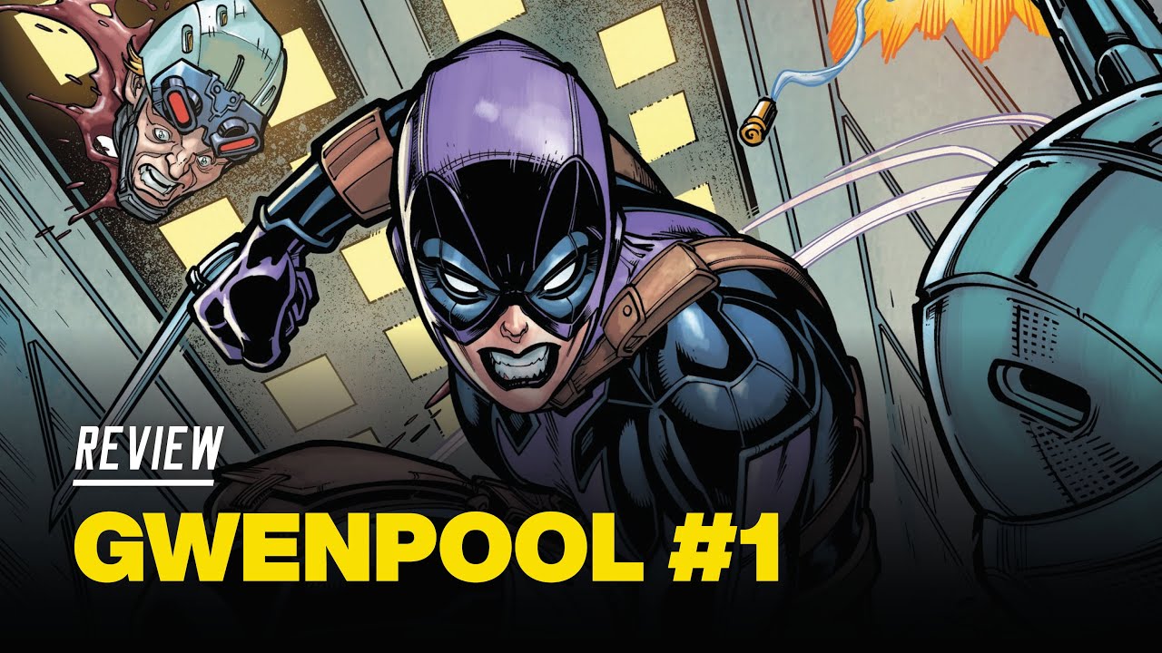Gwenpool #1 Review - A Rollercoaster of Non-Stop Action and Fun! - YouTube