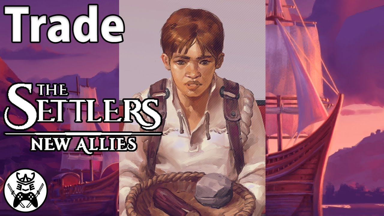 🏕️ The Settlers: New Allies - Trade (Tutorial) Mission 10 | 2K 60FPS PC - YouTube