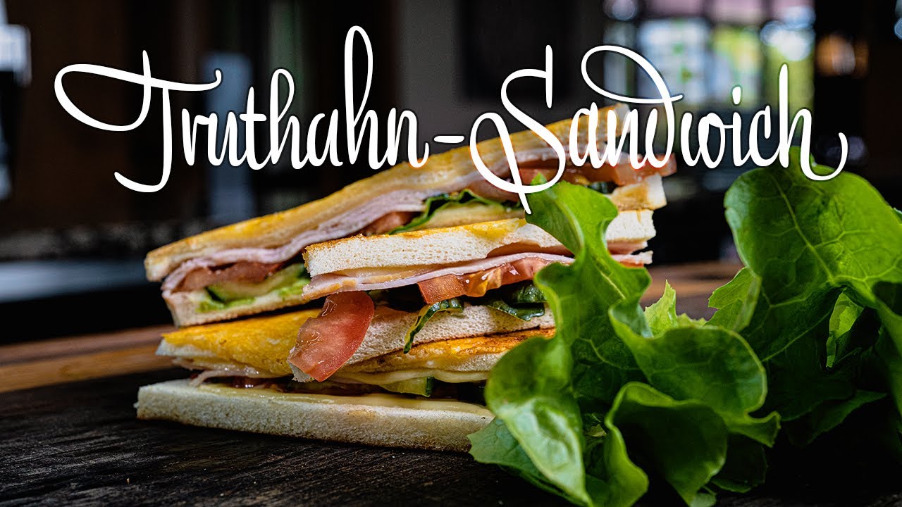 Truthahn-Sandwich – Ganz spontan! - YouTube