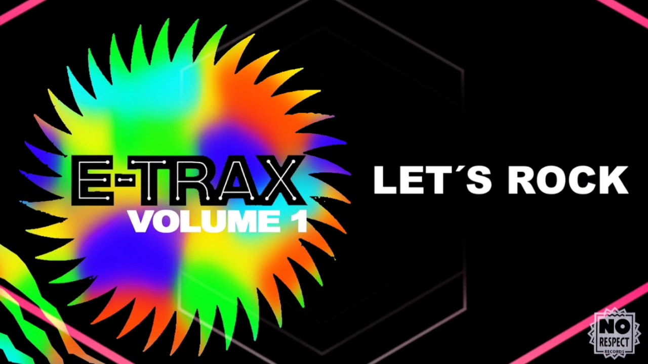 E-Trax - Let´s Rock - YouTube