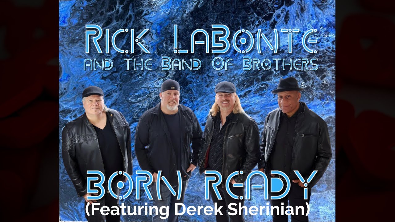 Rick LaBonte - Born Ready (Featuring Derek Sherinian) OFFICIAL VIDEO 4K ...