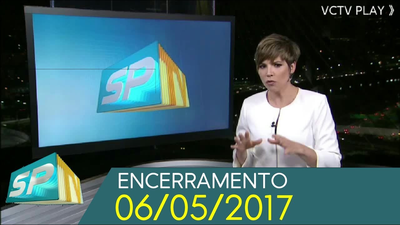 Encerramento: SPTV 2° Edição/Globo SP (06/05/2017) - YouTube