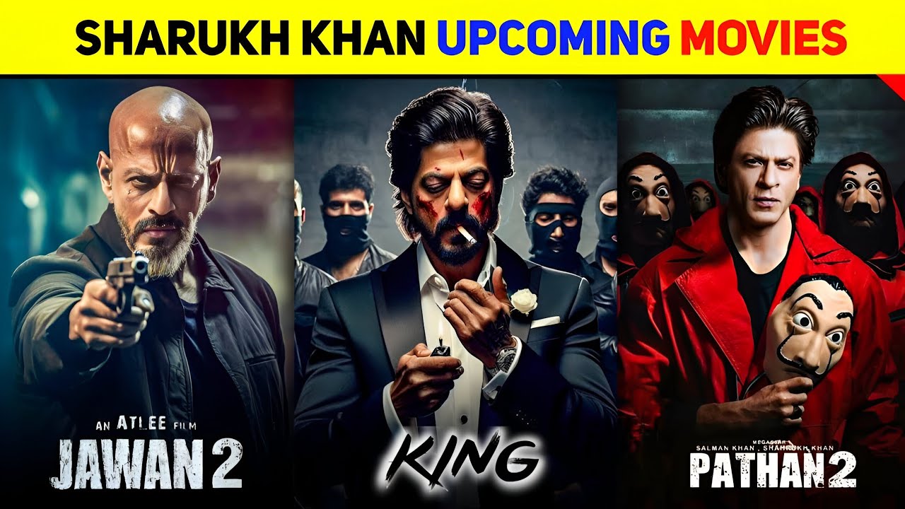 Top 11 Shah Rukh Khan Upcoming Movies 2025/2026 || Biggest Upcoming ...