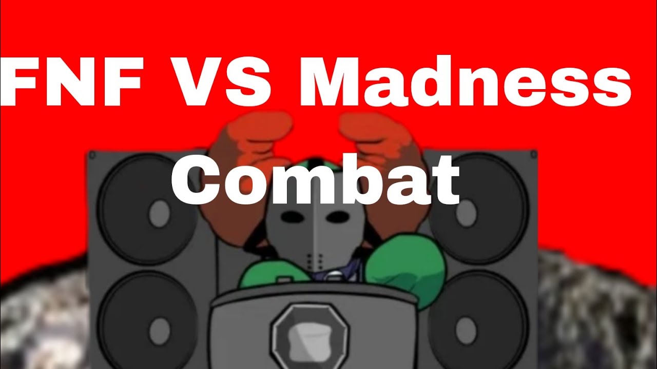 FNF VS Madness Combat - YouTube