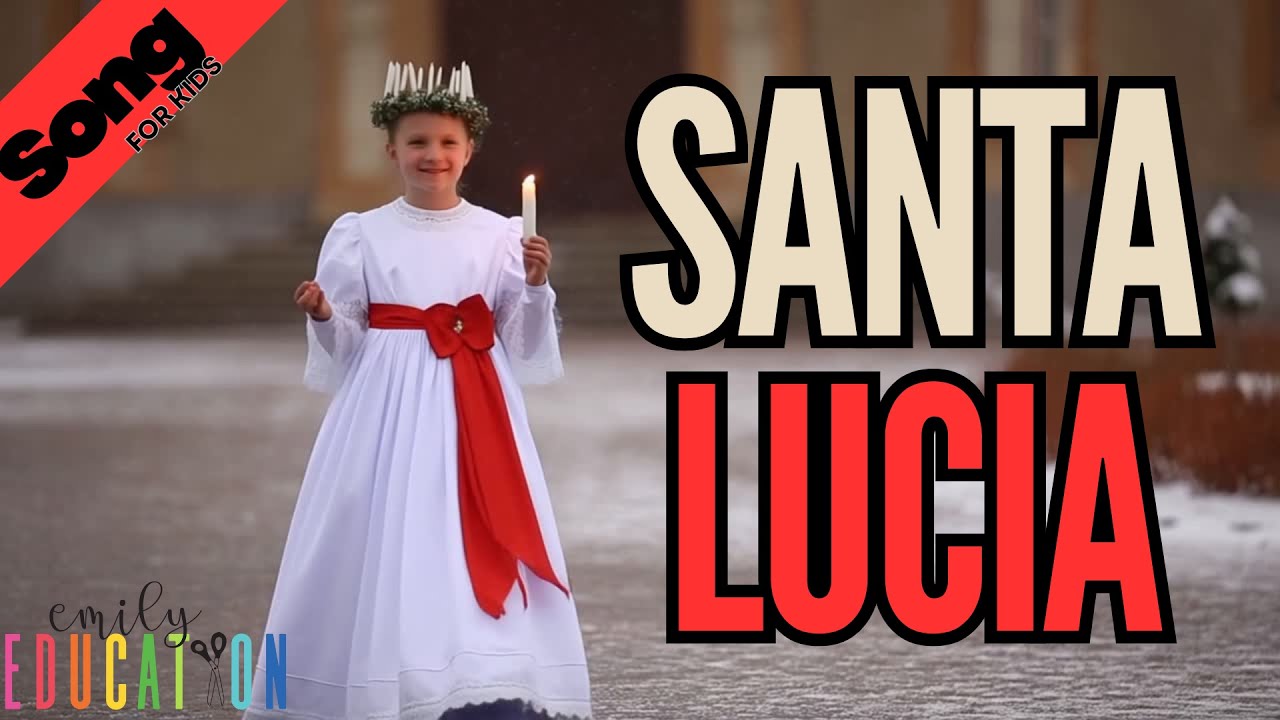 Learn About Saint Lucia Day! Santa Lucia Song for Kids and Teachers ...