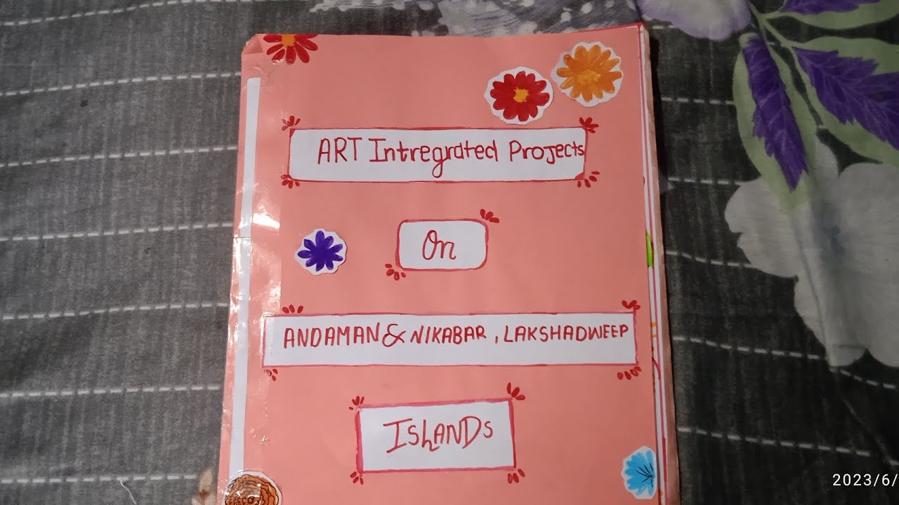 Art Integrated project on Lakshadweep and Andaman and Nicobar Islands ...
