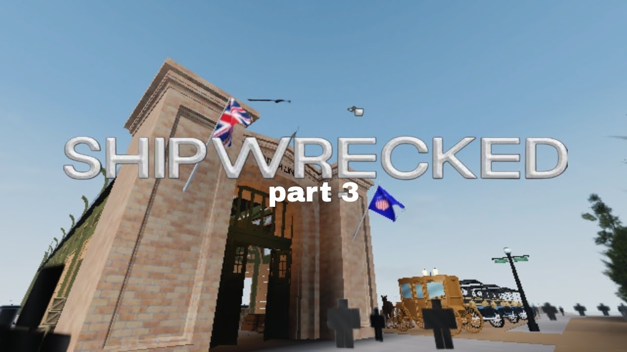 shipwrecked, sinking of the rms canopic part 3 | roblox games - YouTube