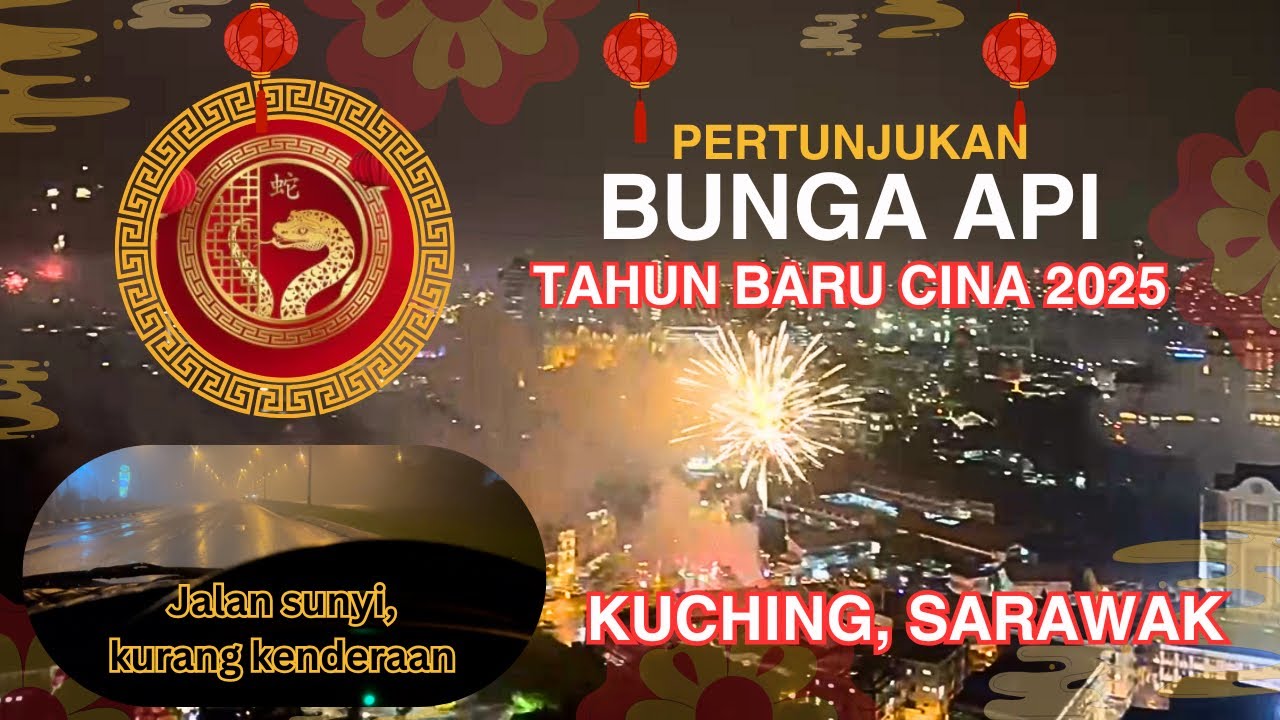 Serian To Kuching! Menyaksikan Pertunjukan Bunga Api Sempena Perayaan ...
