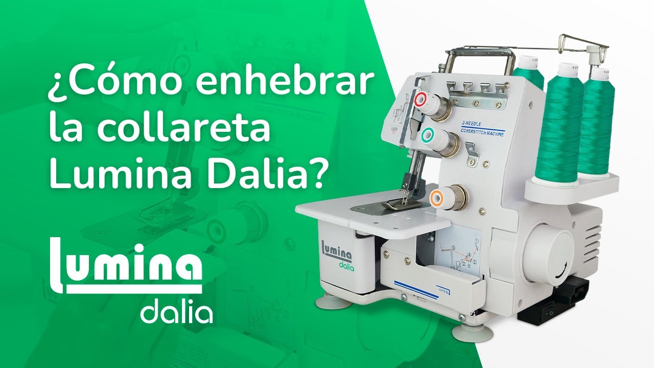 Cómo enhebrar la máquina collareta Lumina Dalia - Paso a paso - YouTube