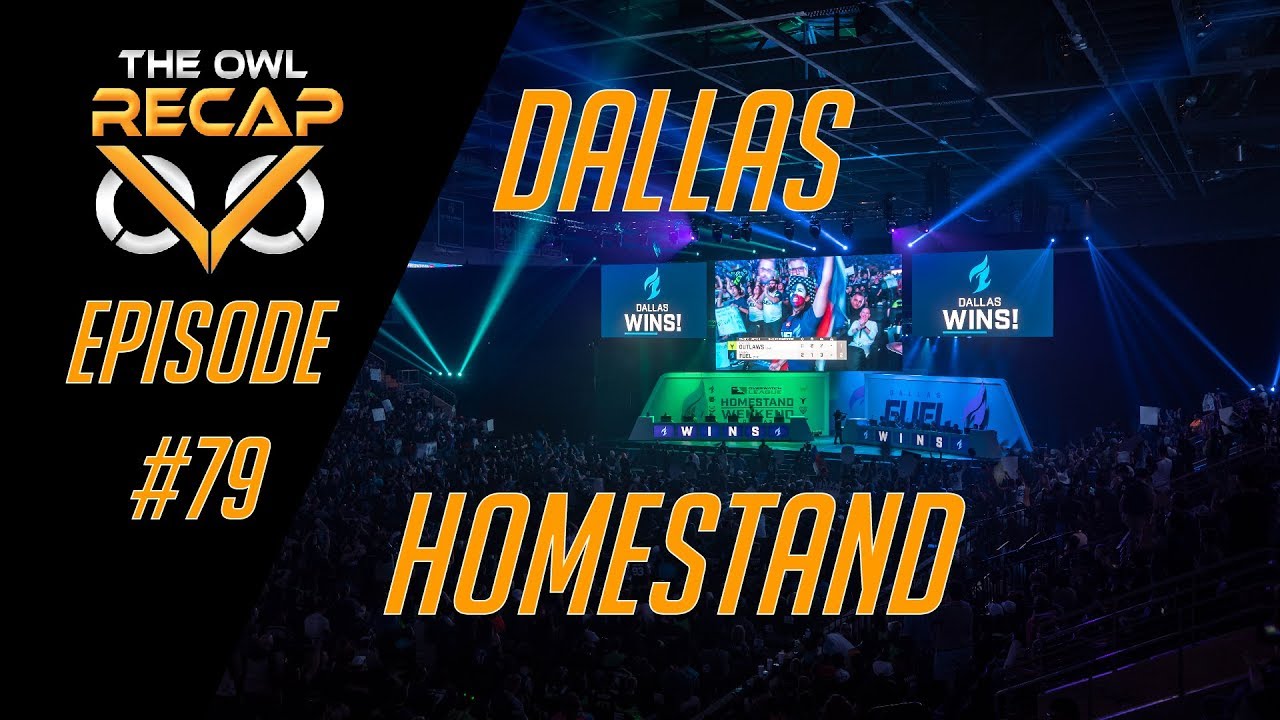 Dallas Fuel Homestand Weekend - OWL Recap Epsiode 79 - YouTube