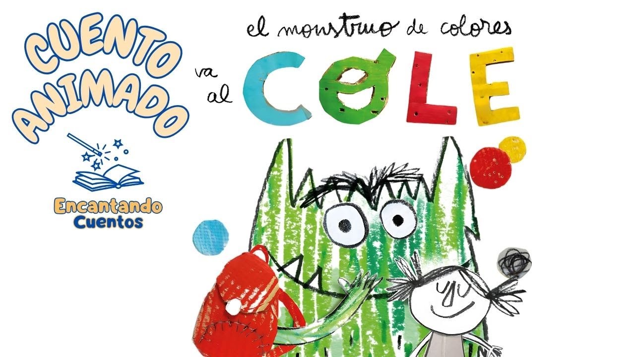 EL MONSTRUO DE COLORES VA AL COLE / Cuento animado / Cuentos infantiles ...