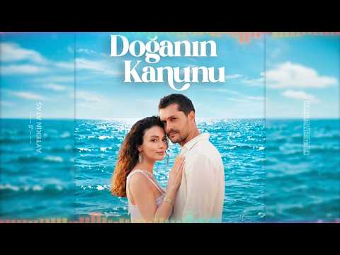 Doğanın Kanunu - Jenerik | Dizi Müziği