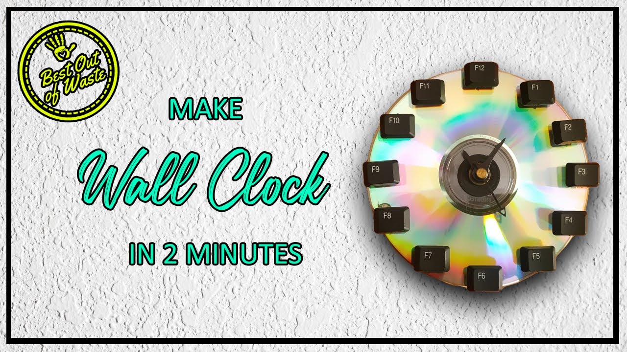 DIY Wall Clock | Using Old CD and Keyboard Keys | Best Out Of Waste ...