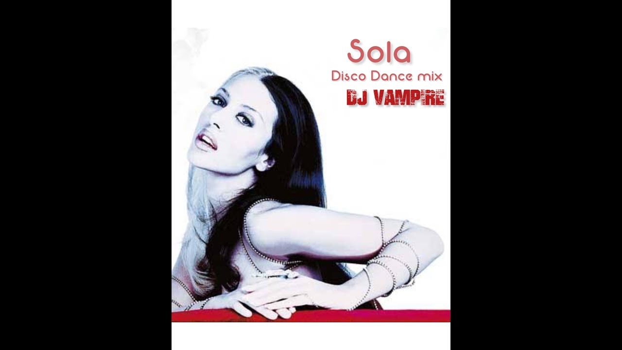 MONICA NARANJO Sola Dj Vampire Dance mix - YouTube