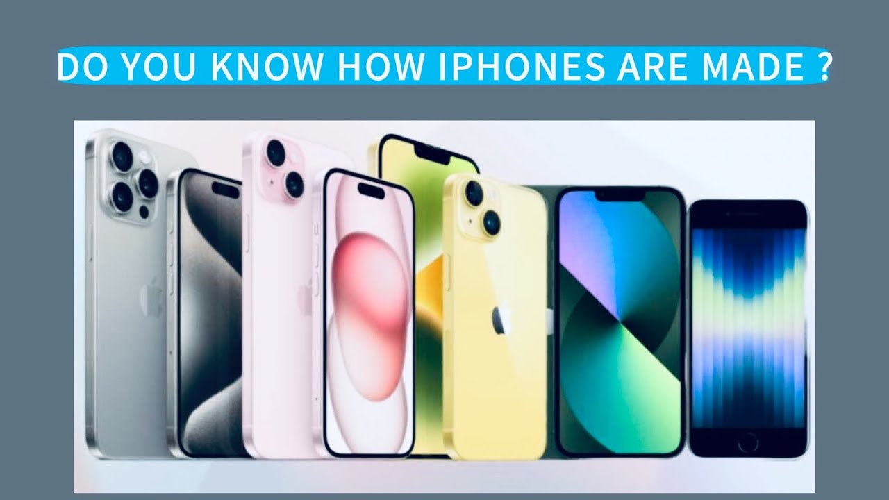 The Making Of iPhones/An Insane Factory Tour/Most Profitable Mobile ...