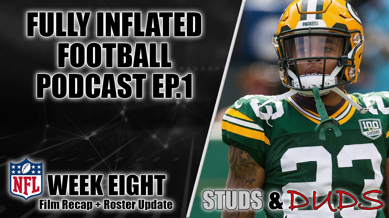 Fully Inflated Football Podcast With That Franchise Guy | EP.1 | Week 8 ...