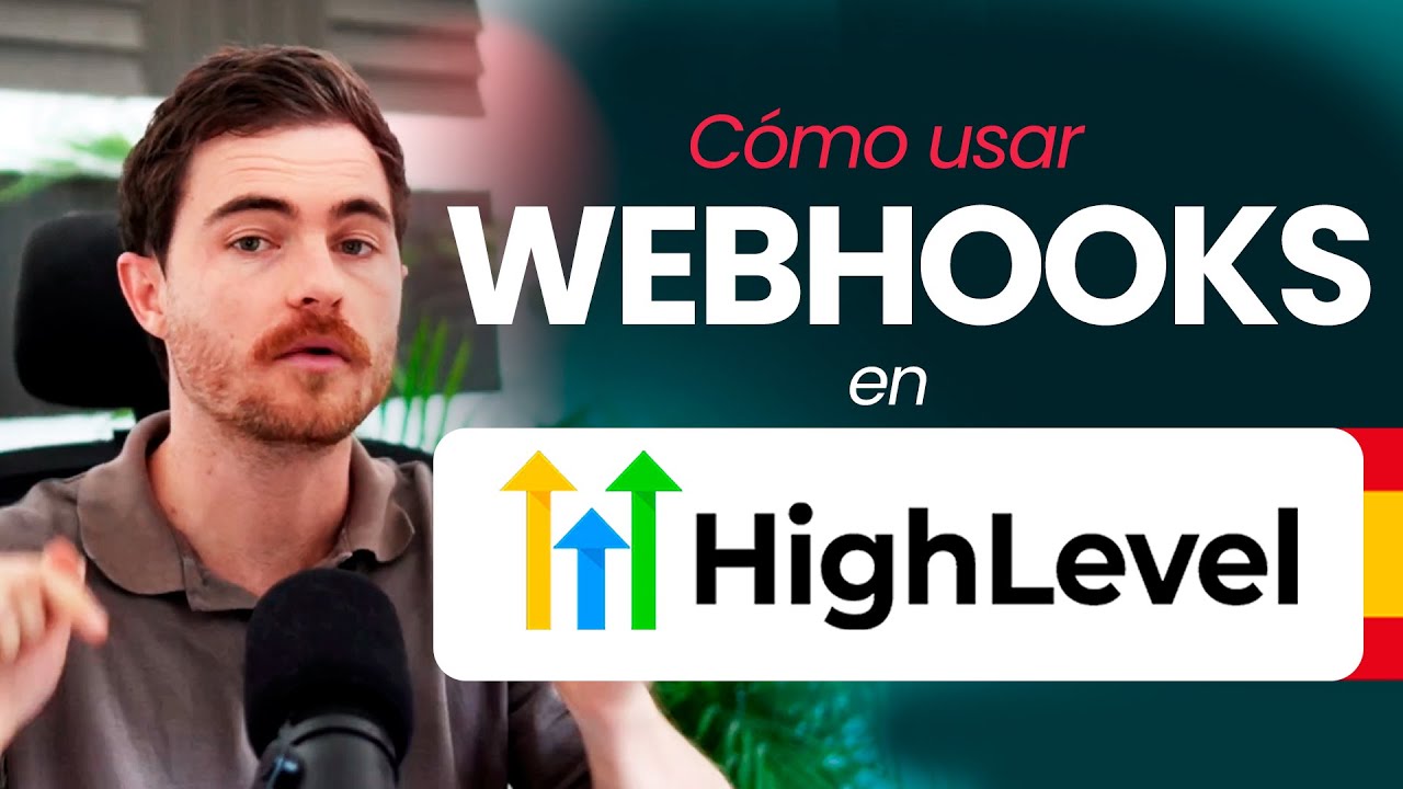 Cómo usar Webhooks en GoHighLevel | Tutorial en Español - YouTube