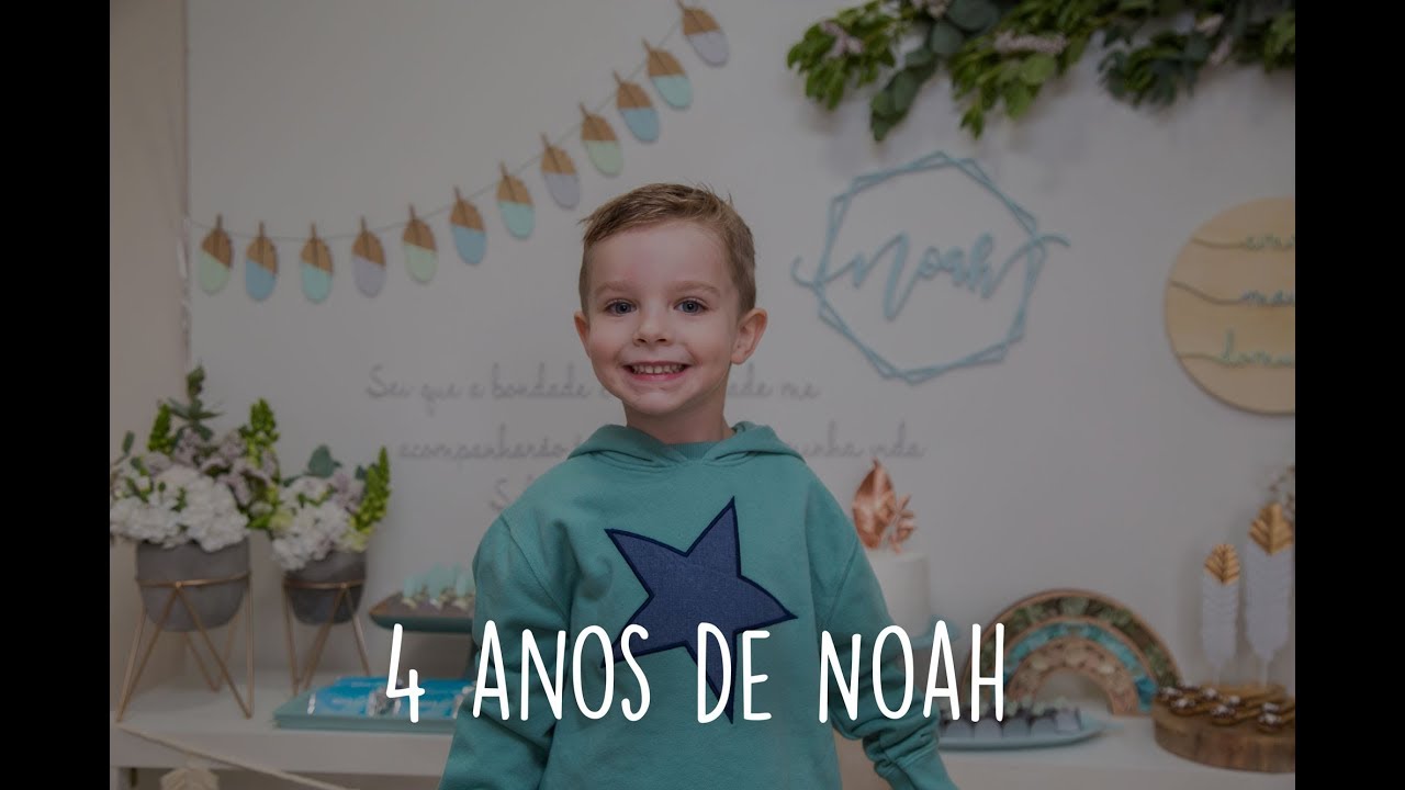 4 anos de Noah - YouTube