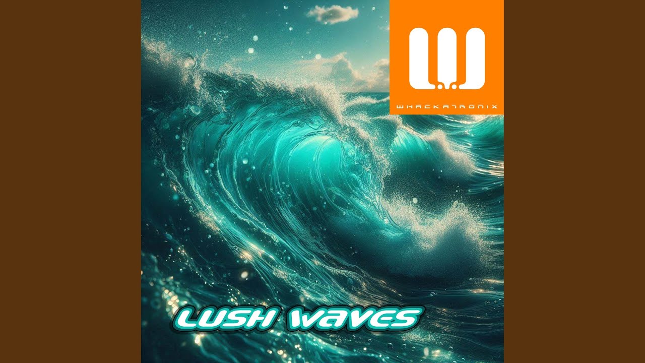 Lush Waves - YouTube