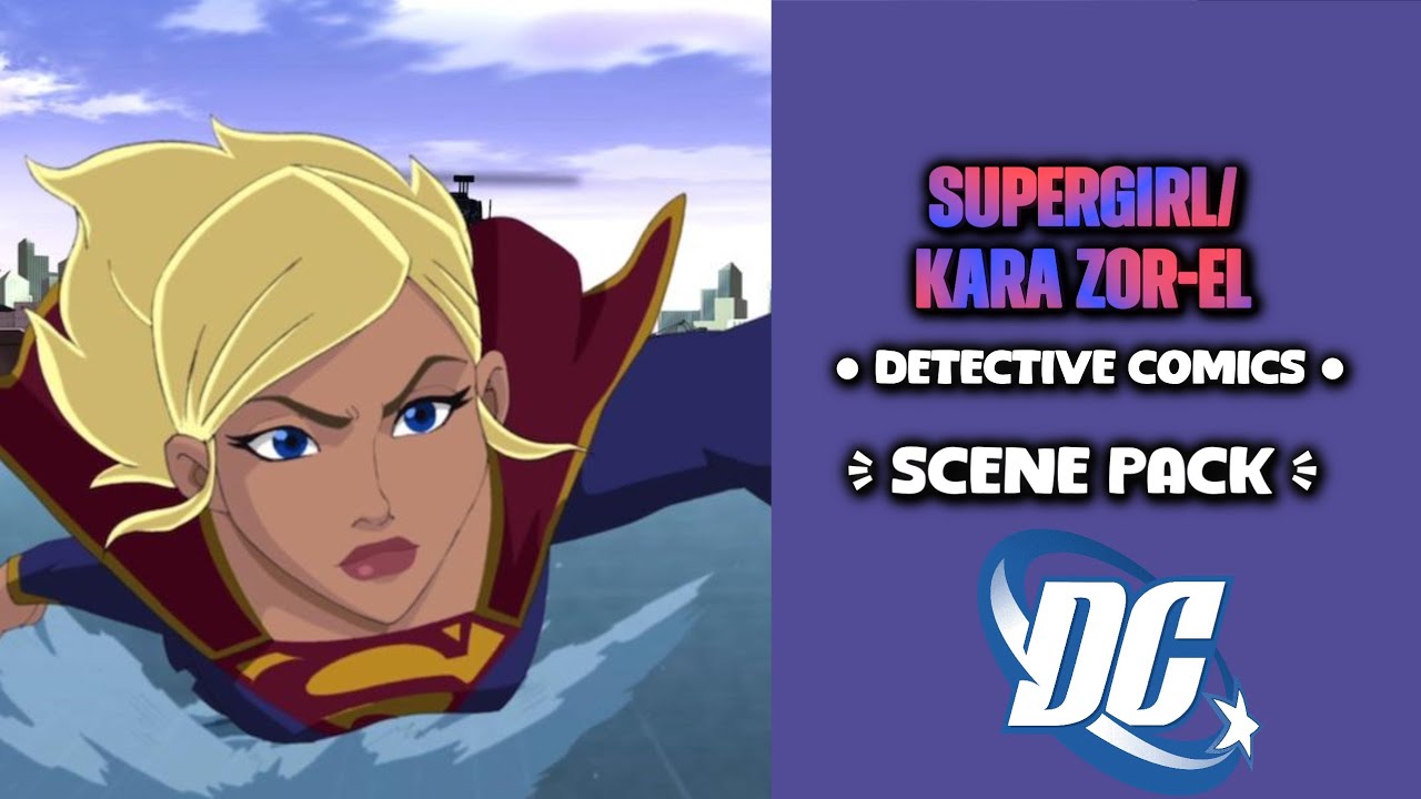 Supergirl / Kara Zor-El ( DC ) Scenepack - YouTube