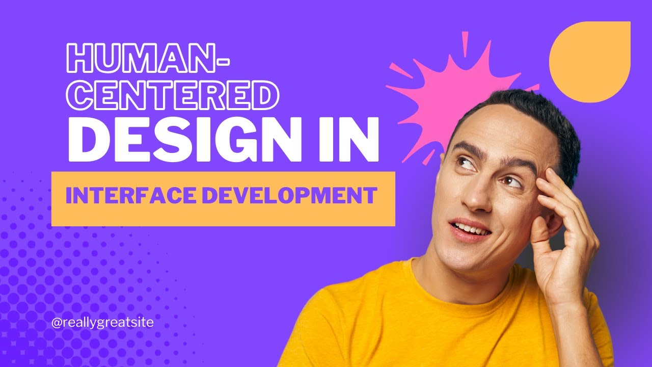 Human-Centered Design in Interface Development. - YouTube