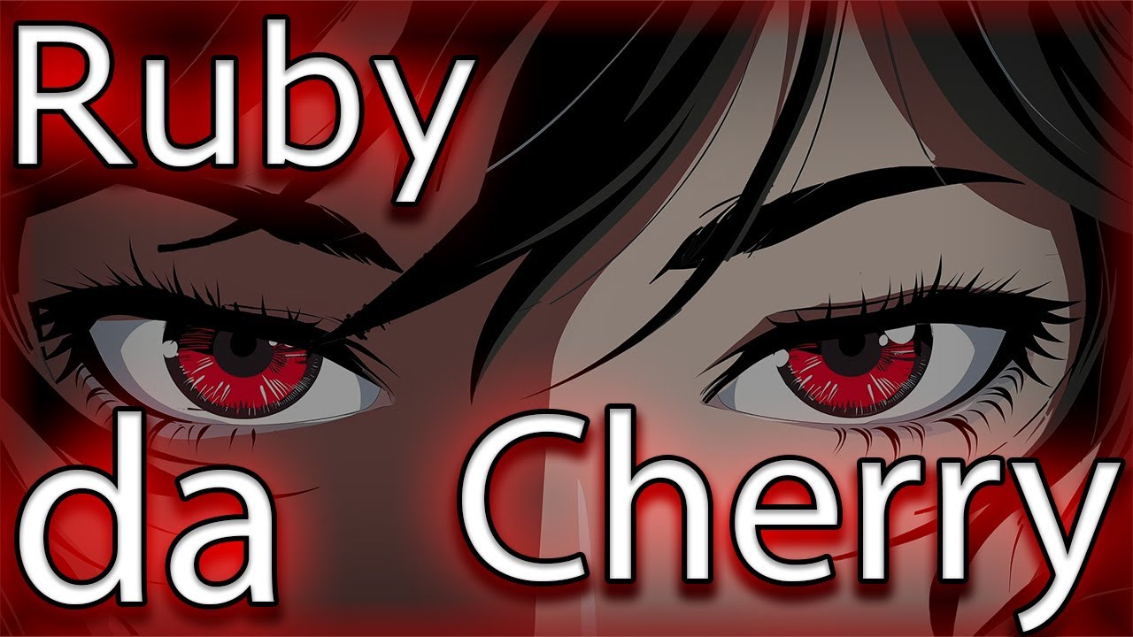 Ruby da Cherry - YouTube