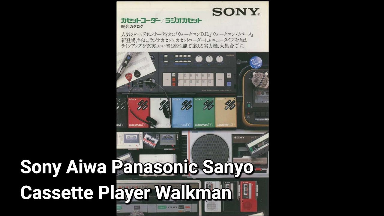 Sony Aiwa Panasonic Sanyo Cassette Player Walkman Commercial Catalog ...