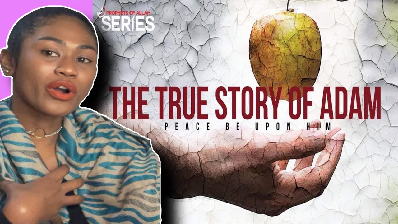 The True Story of Adam (AS) - Prophets Series | Reaction - YouTube