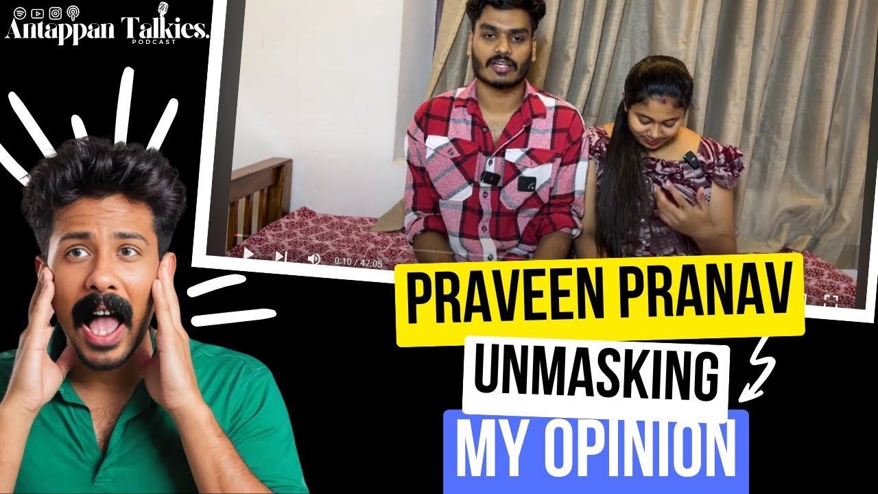 PRAVEEN PRANAV ISSUE | UNMASKING | Praveen Pranav Family Issues |Honest ...