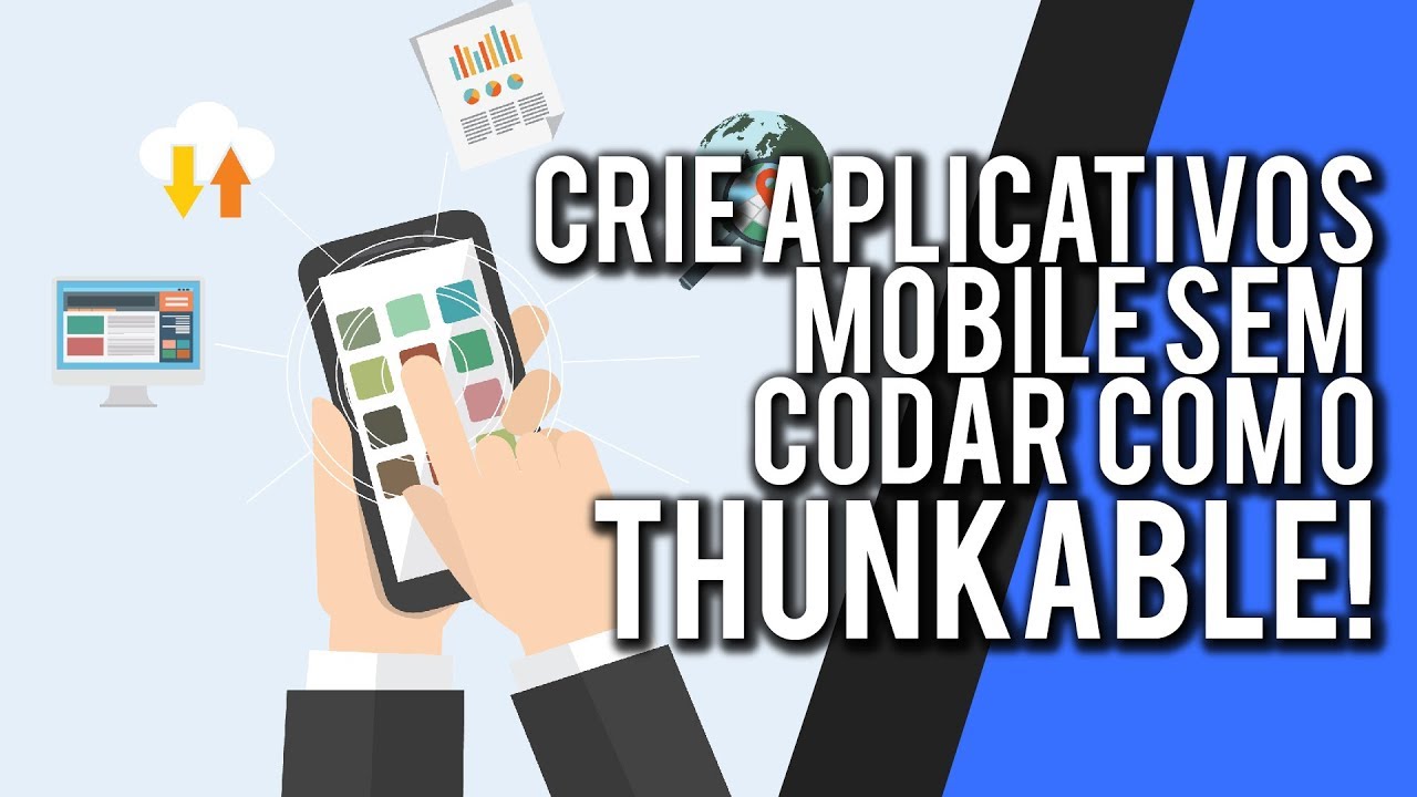 Como criar aplicativos sem codar - Thunkable - YouTube