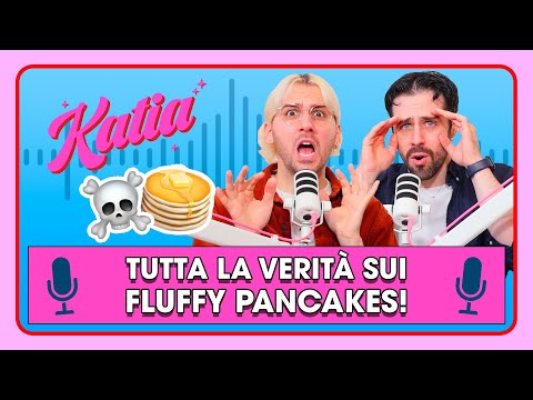 Tutta la verità sui fluffy pancakes! ☠️🥞 - Katia Ep. 98
