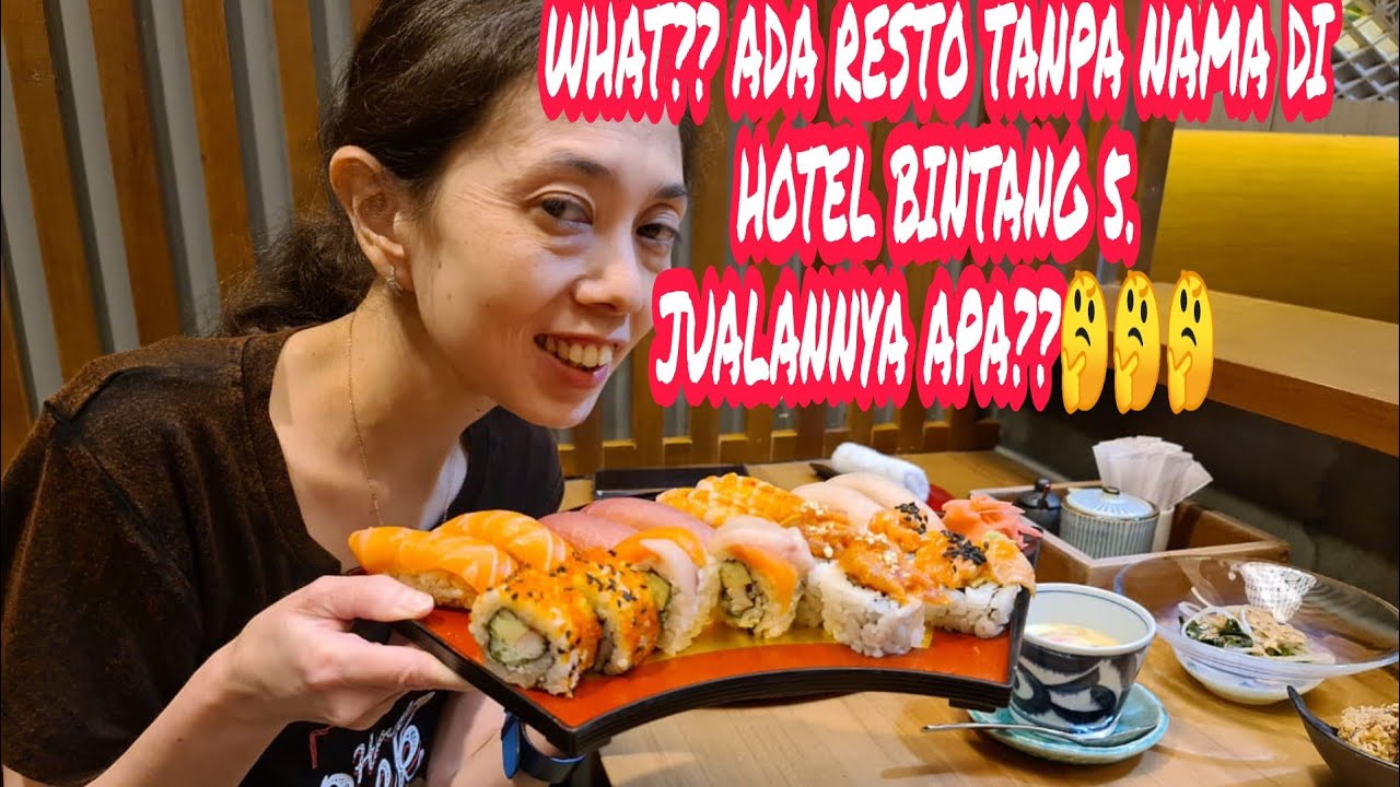 AYCE SUSHI DI LE MERIDIEN CUMA 150K NO NA MA RESTO - YouTube