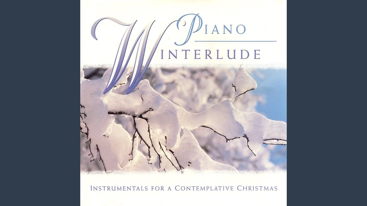 The First Noel (Piano Winterlude Version) - YouTube