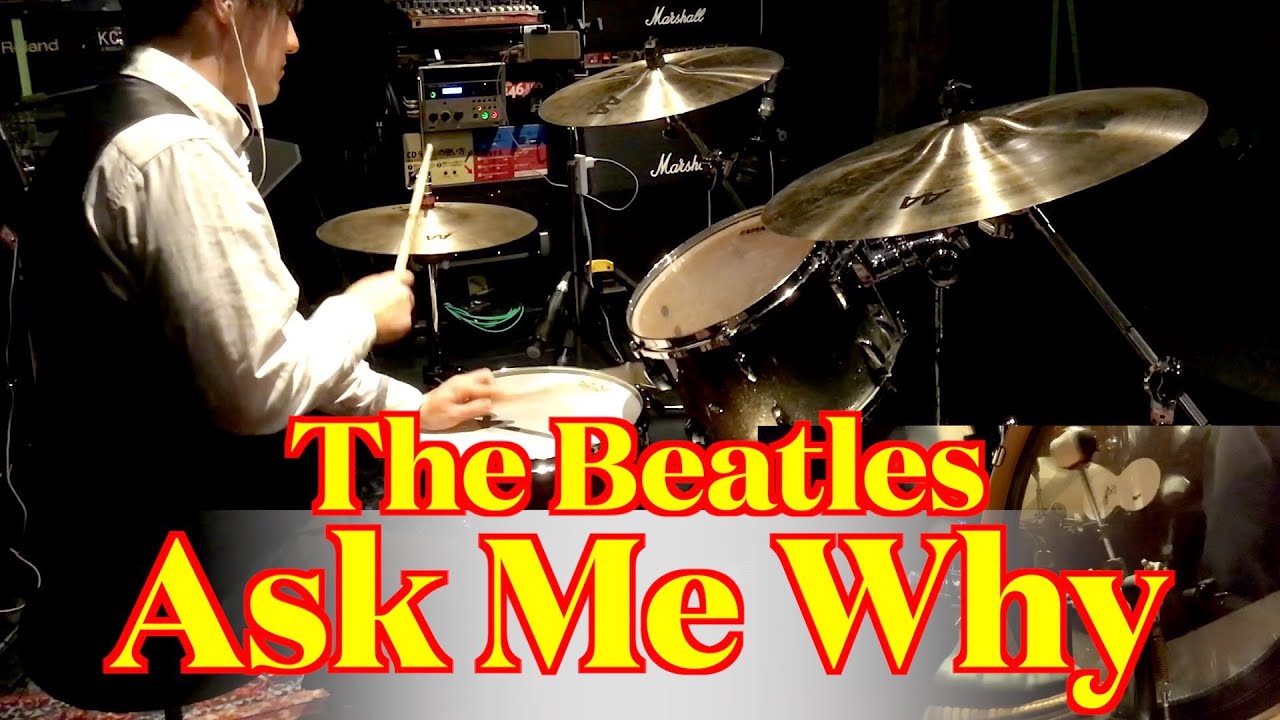 The Beatles - Ask Me Why (Drums cover from fixed angle) - YouTube