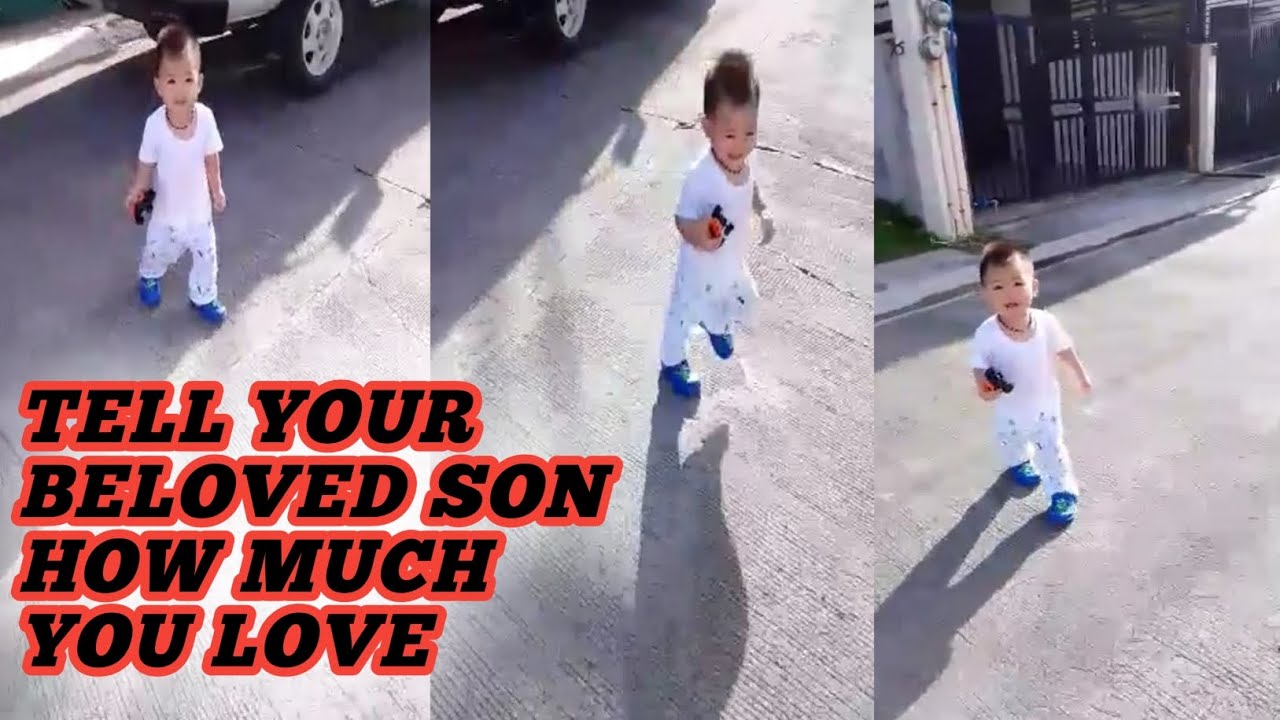Tell Your Beloved Son How Much You Love - inspirational and ...