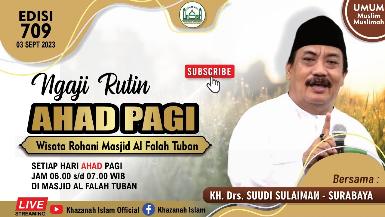Live Ngaji Ahad Pagi Bersama KH. SU'UDI SULAIMAN - Surabaya - YouTube