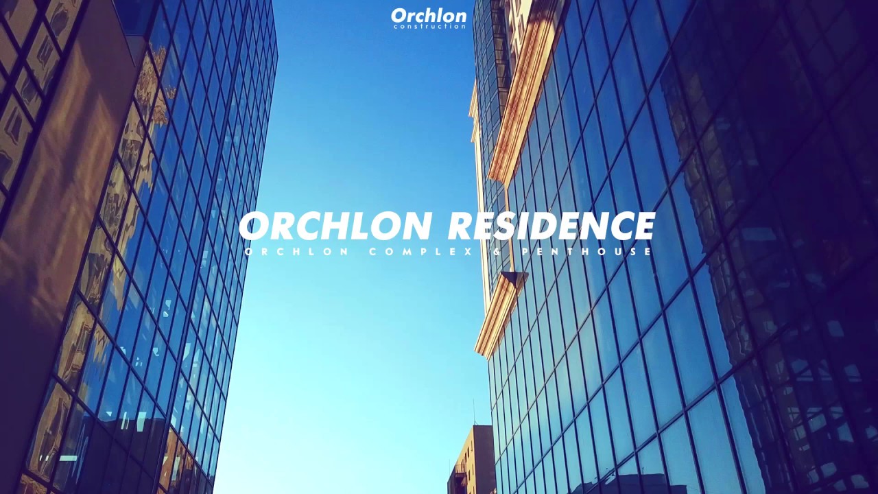 ORCHLON COMPLEX Танилцуулга - YouTube