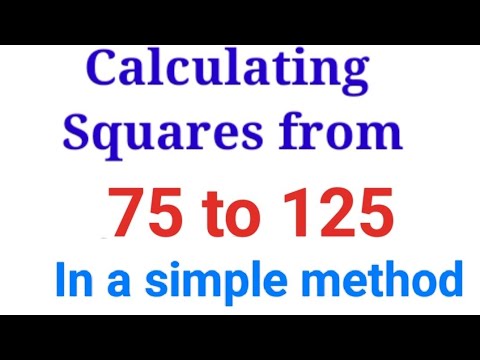 Squares from 75 to 125 in simple method| How to calculate square of a ...