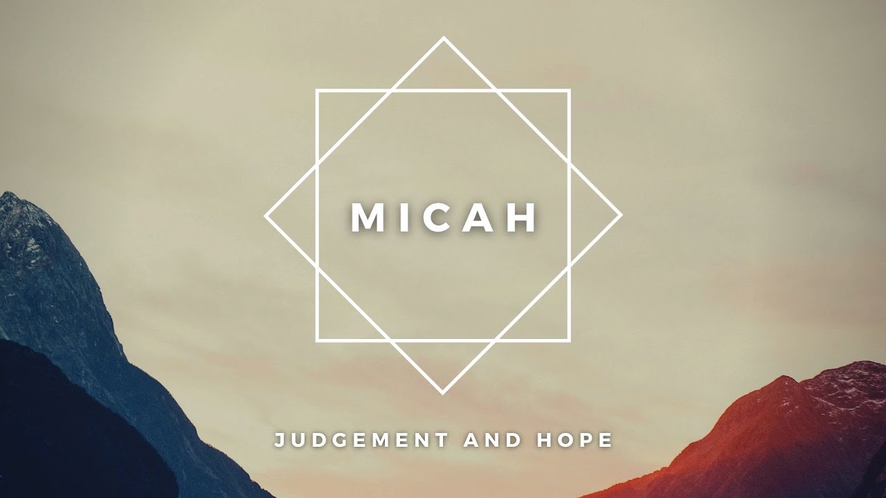 Micah Chapter 6 - 23rd May - YouTube