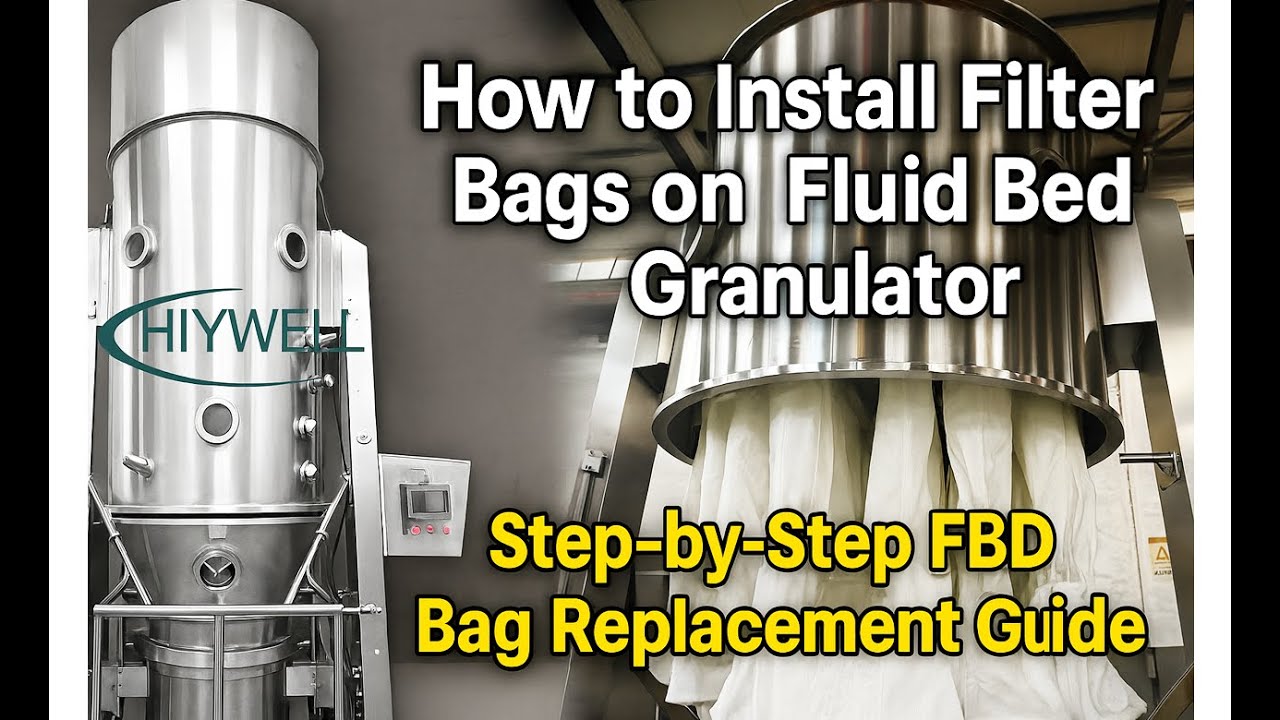 How to Install Filter Bags on Fluid Bed Granulator | Step-by-Step FBD ...
