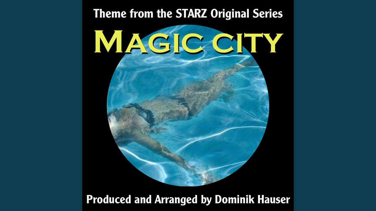 Theme (From the TV Series: Magic City) - YouTube
