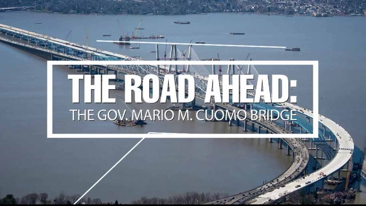 The Road Ahead: Governor Mario M. Cuomo Bridge - YouTube