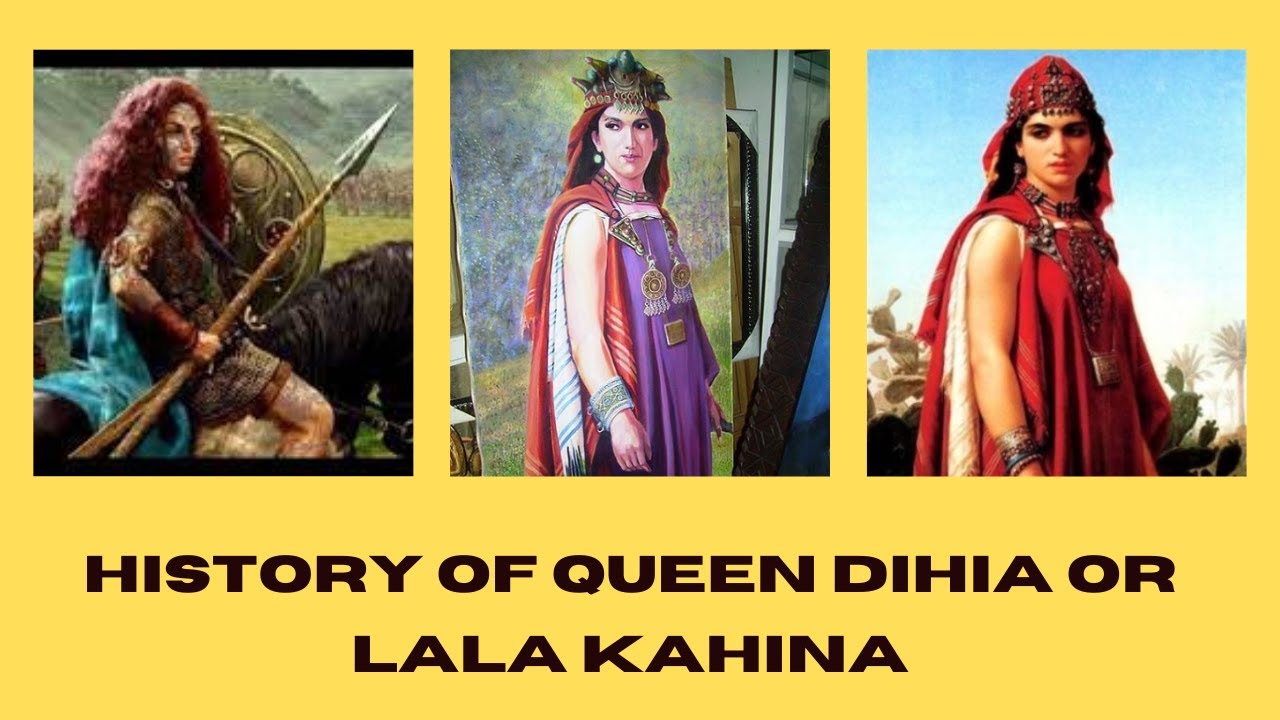 History of Queen DIHIA or Lala KAHINA - YouTube