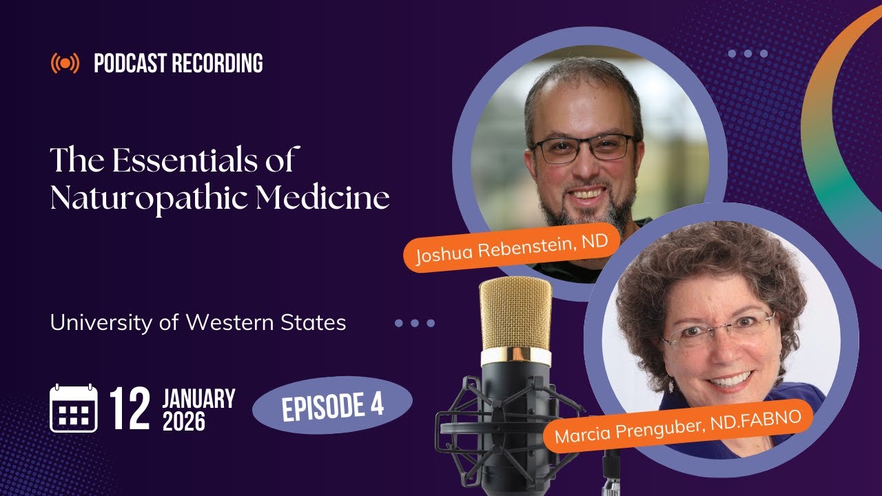 The Essentials of Naturopathic Medicine with Drs. Marcia Prenguber and ...
