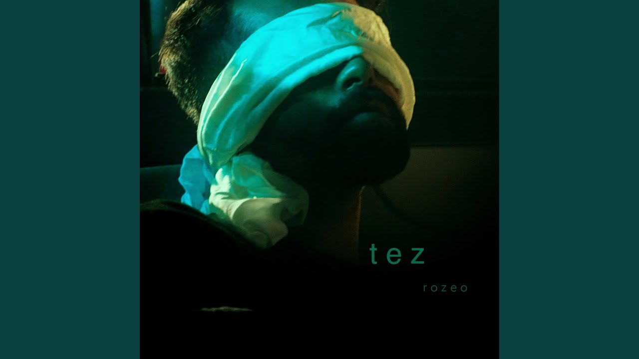 TEZ - YouTube Music