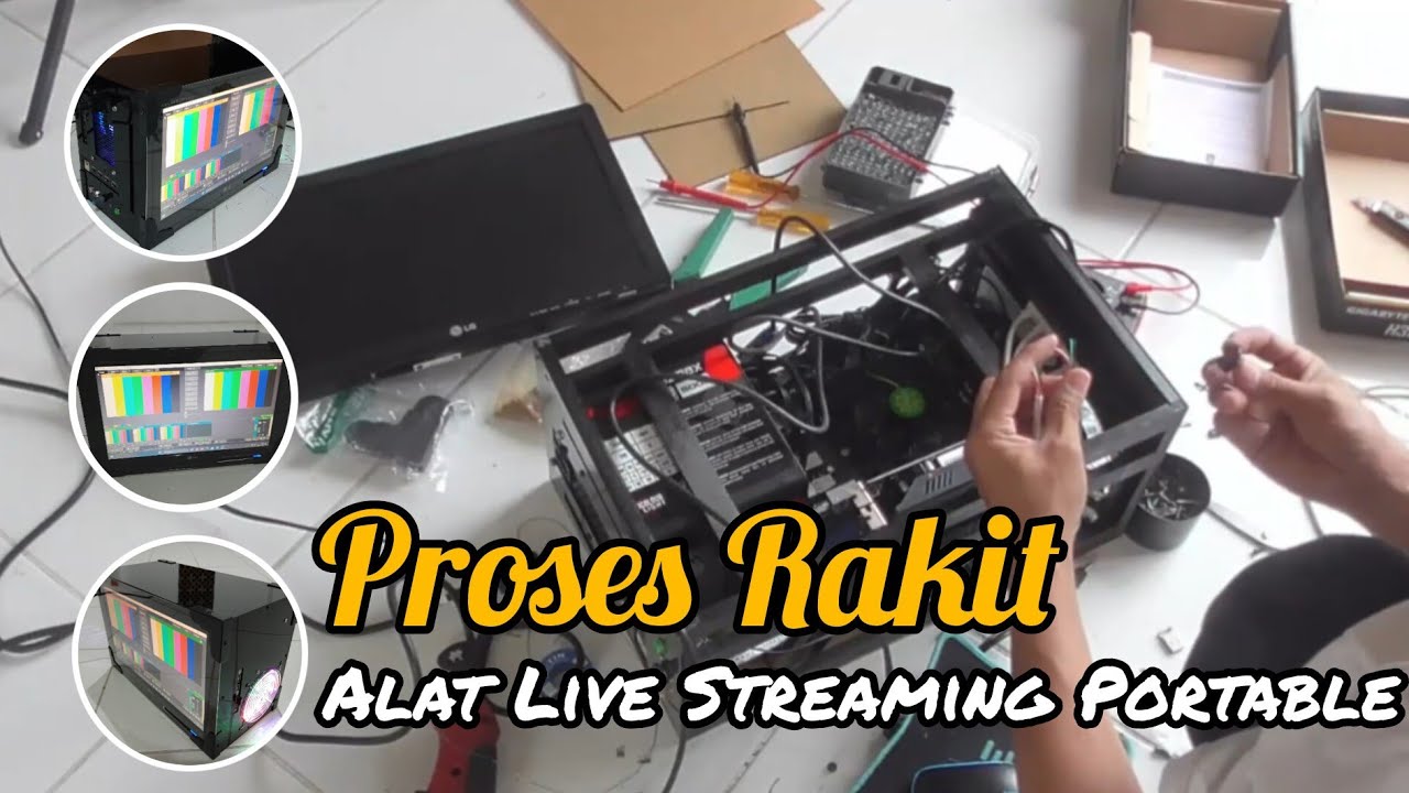 PROSES RAKIT ALAT LIVE STREAMING PORTABLE - YouTube